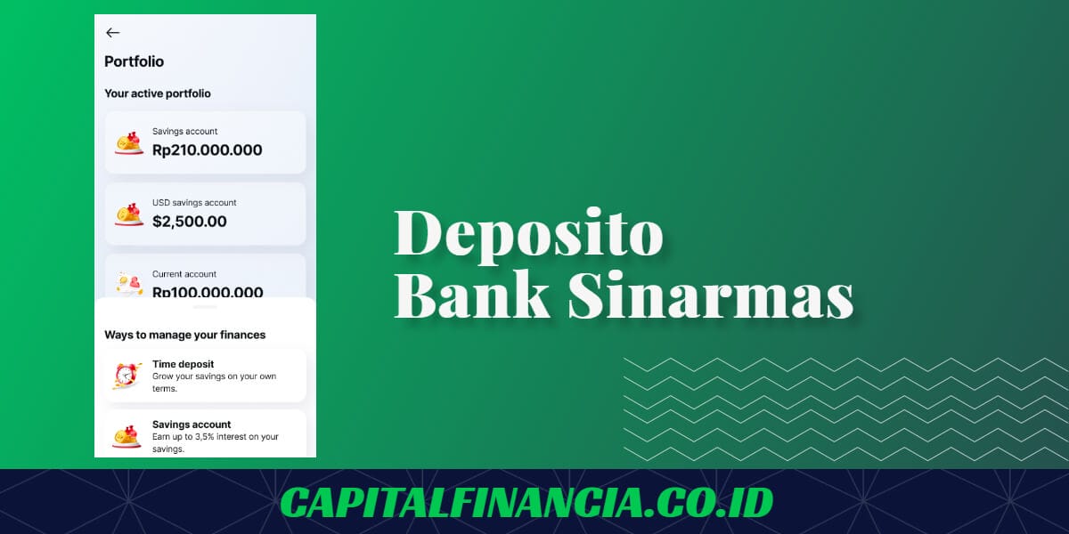Bank Sinarmas Deposito Berjangka: Cara Daftar Dan Suku Bunga