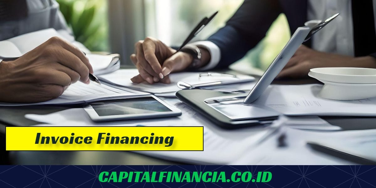 Pembiayaan Invoice Financing, Solusi Pinjaman Modal UKM