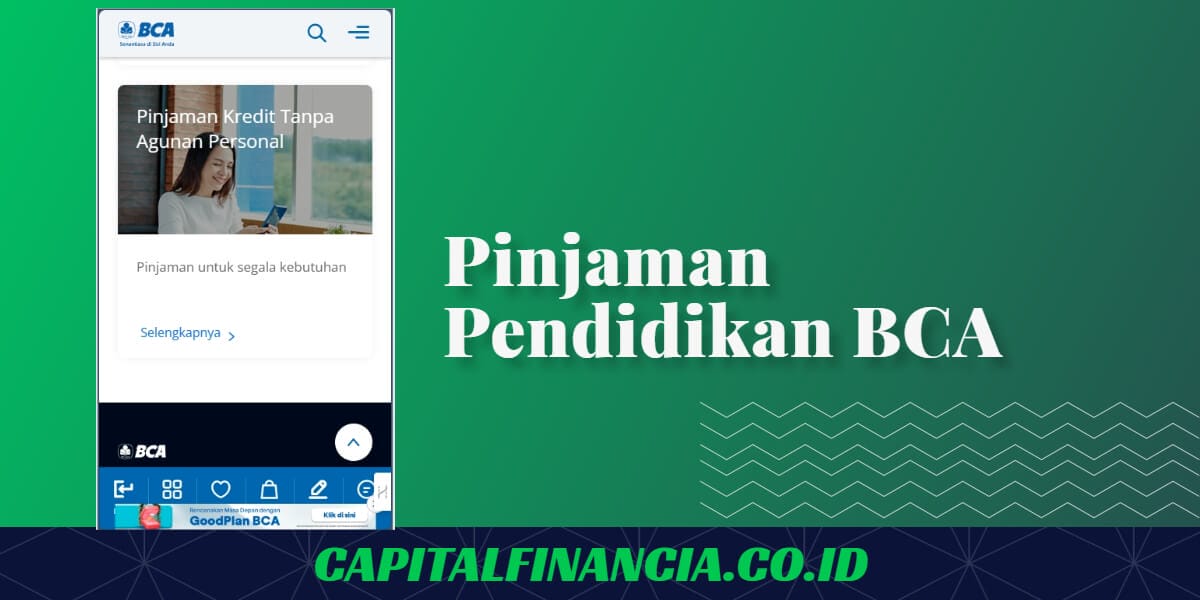 Cara Daftar Pinjam Uang di Bank BCA untuk Mahasiswa