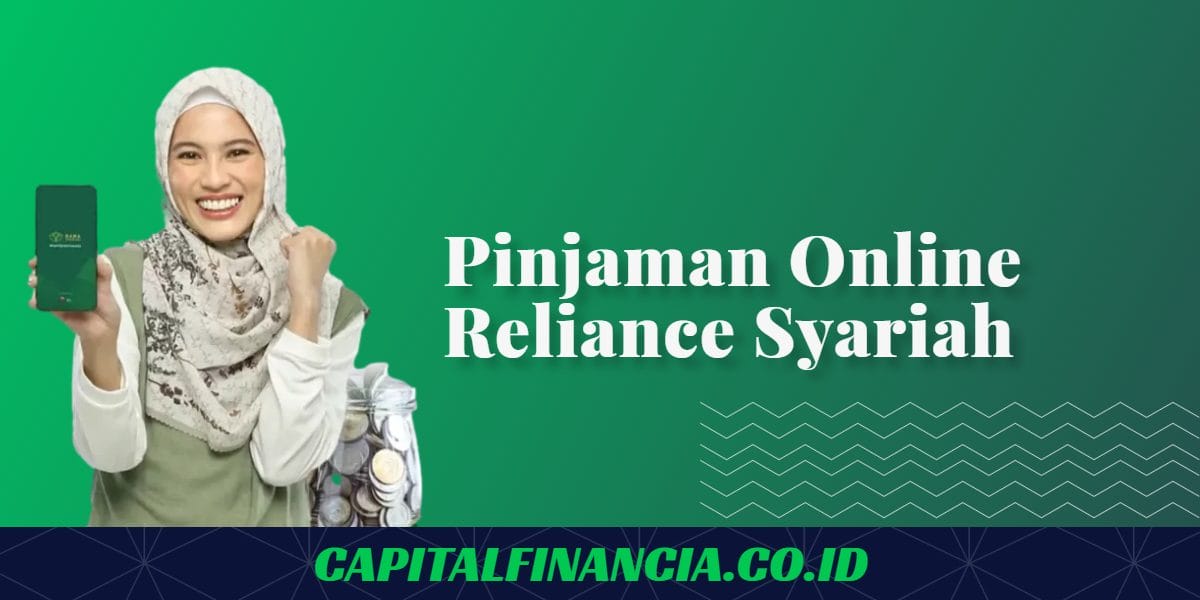 Aplikasi Reliance Syariah: Pinjaman Online Berizin OJK