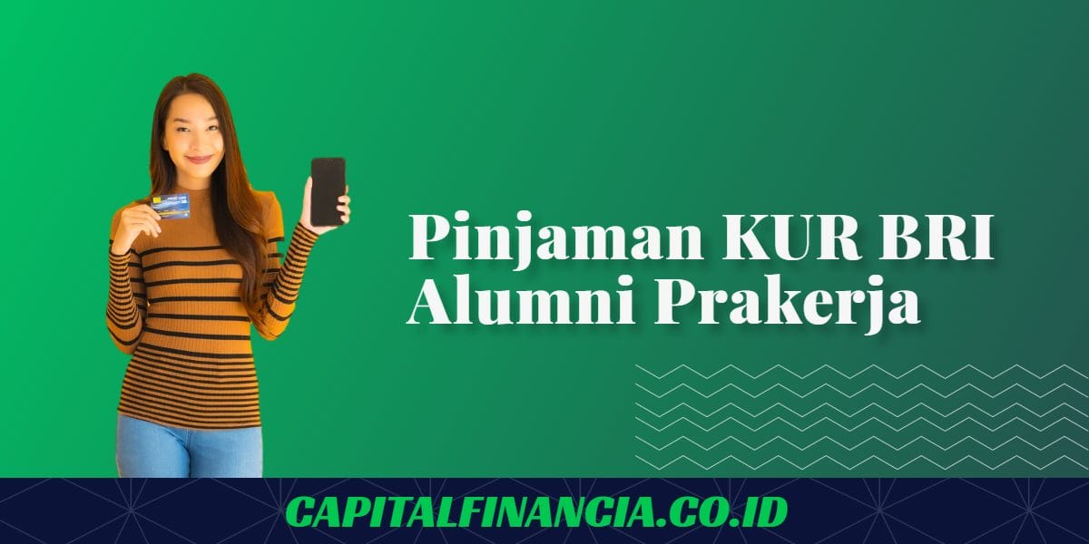 Pinjaman Rp10 Juta Tanpa Agunan, KUR BRI Alumni Prakerja
