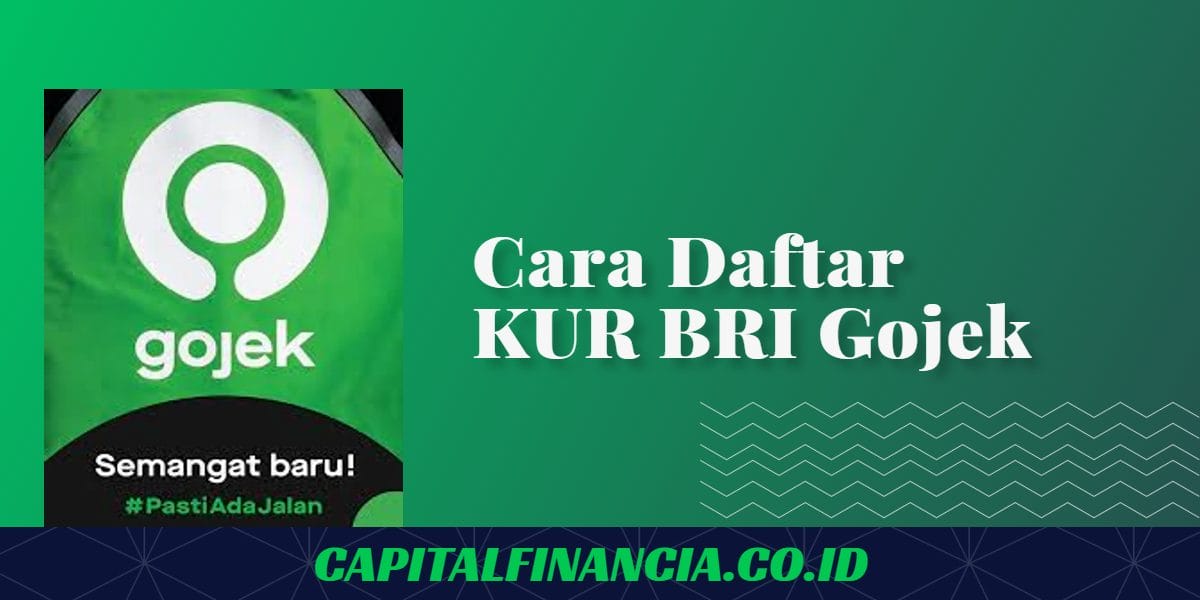 KUR BRI Tersedia untuk Mitra Gojek & Grab, Ini Caranya