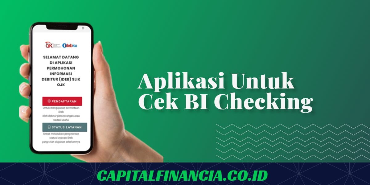 4 Aplikasi Terbaik untuk Cek BI Checking dan Skor Kredit