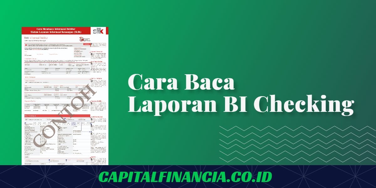 Cara Membaca Laporan BI Checking untuk Pemula