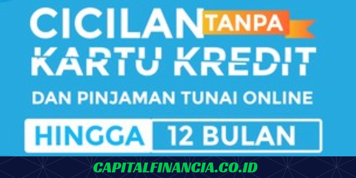 Cara Kredit HP di Kredivo Tanpa DP, Cicil Hingga 12 Bulan!
